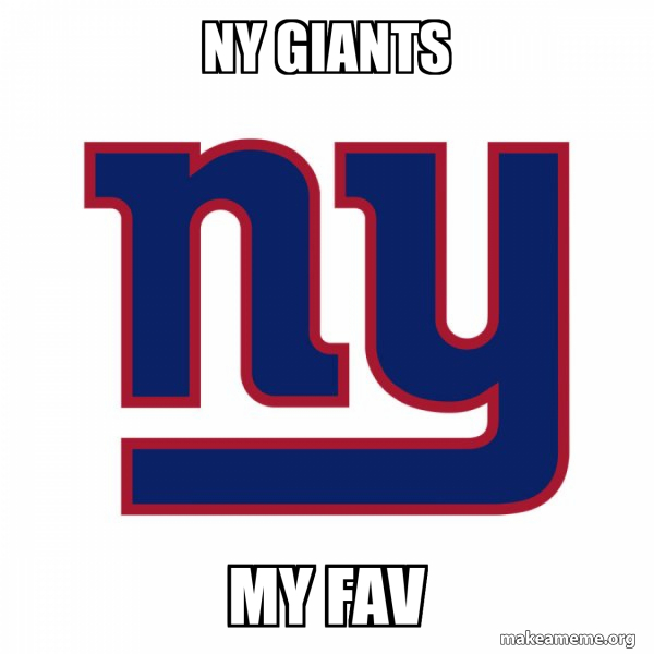 Ny giants My fav - New York Giants Meme Generator