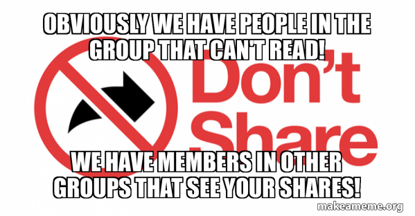 Obviously we have people in the group that can't read! We have members ...