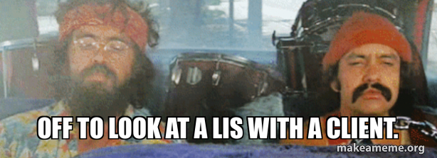 Off to look at a Lis with a Client. Meme Generator