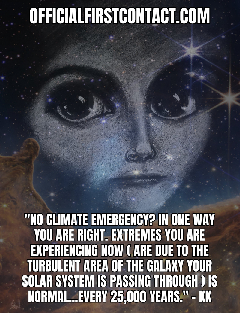 officialfirstcontact.com "no climate emergency? in one way you are ...