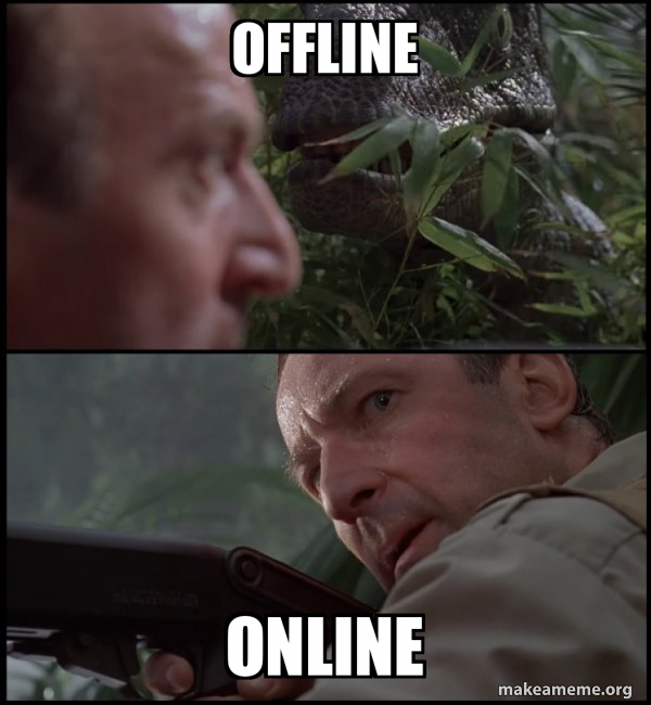 Offline online - Clever Girl Meme Generator