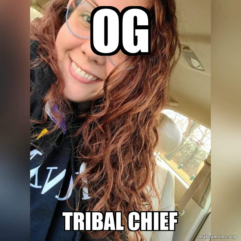 Og Tribal chief Meme Generator