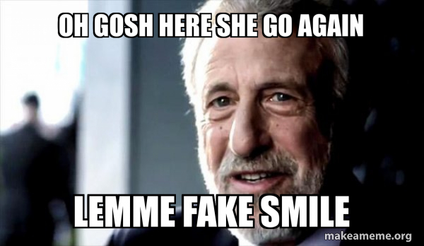 oh gosh here she go again lemme fake smile - I Guarantee it - George ...