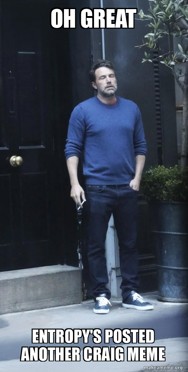Oh Great Entropy's posted another craig meme - Ben Affleck Smoking Meme ...