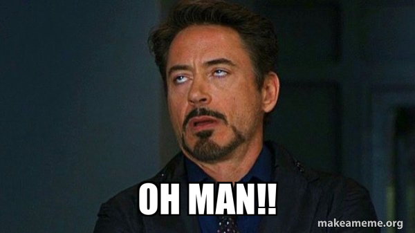 Ohh Man Memes Oh Man Oh Man GIFs | Tenor