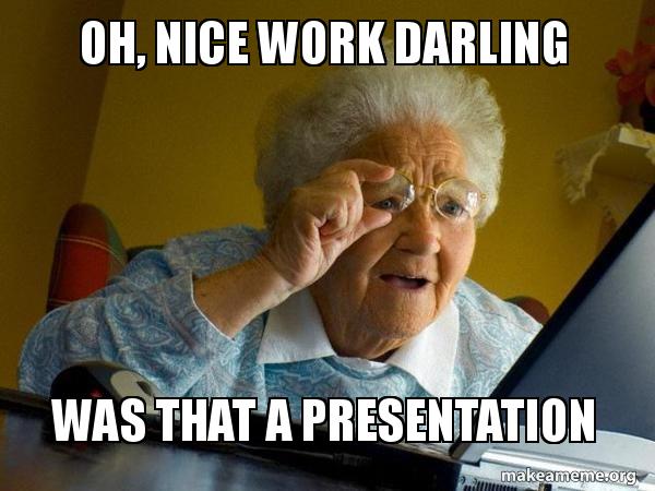 Work Presentation Memes