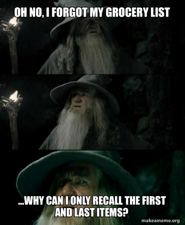 Oh no, I forgot my grocery list ...why can I only recall the first and ...