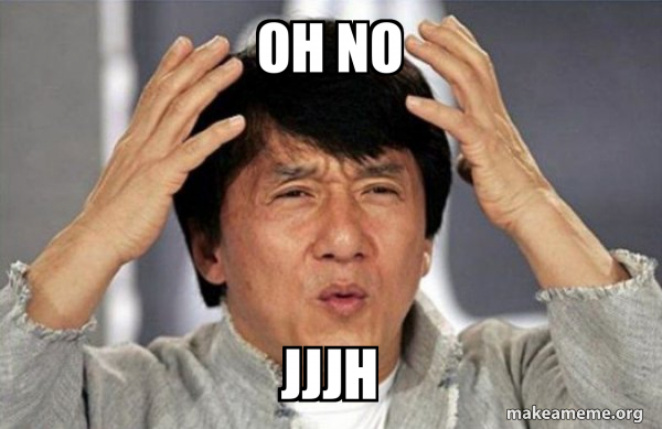 Oh no Jjjh - Jackie Chan Why? Meme Generator