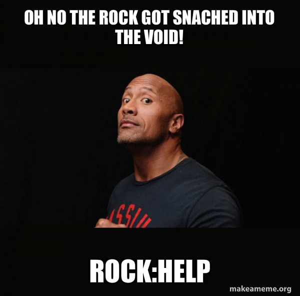 oh no the rock got snached into the void! rock:help - Dwayne Johnson ...