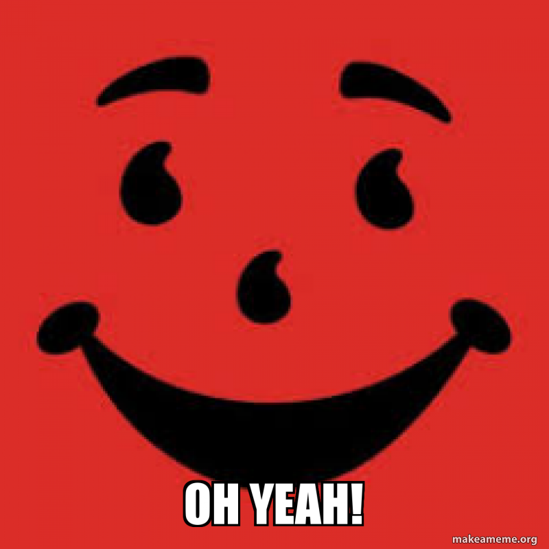 oh yeah! Meme Generator