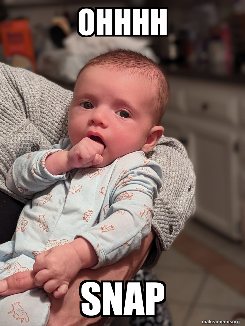 Ohhhh Snap Meme Generator