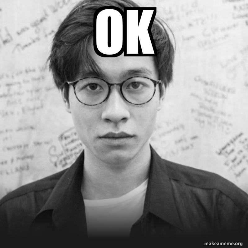 Ok Meme Generator