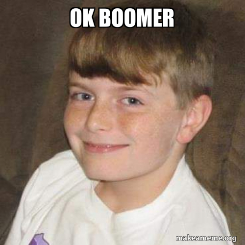 Ok boomer Meme Generator