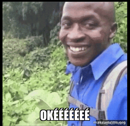 okéééééeé Meme Generator
