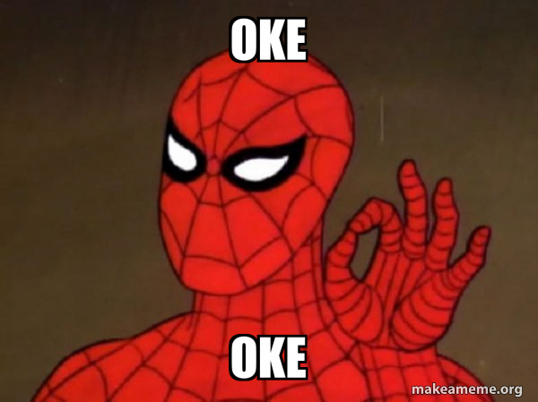 Oke Oke - Spiderman - Care factor Zero Meme Generator
