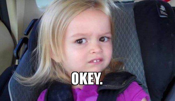 Okey Memes Are You Okay? : R/memes