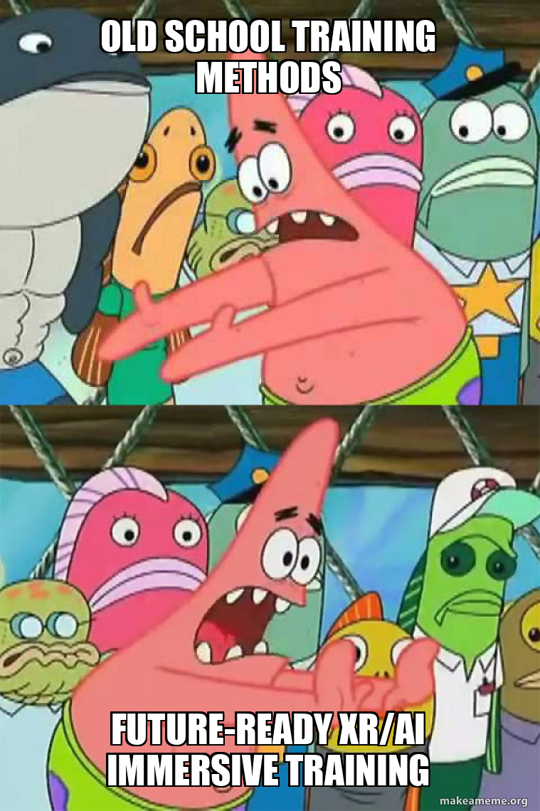 old school training methods future-ready xr/ai immersive training ...