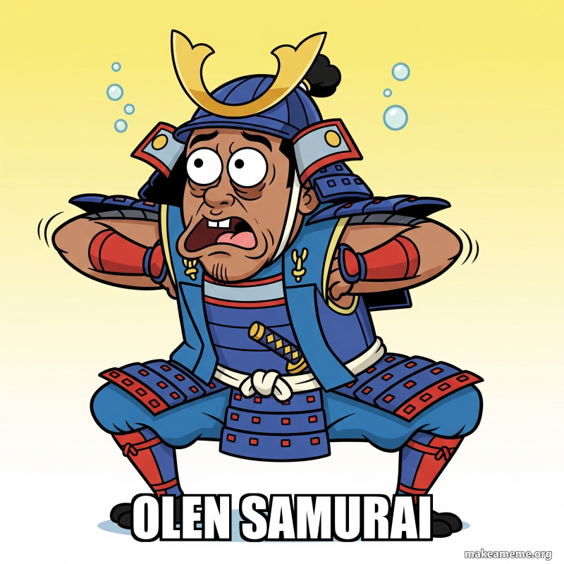 Olen samurai Meme Generator