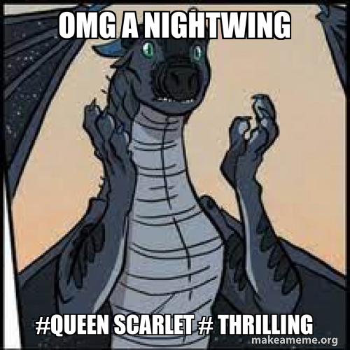 omg a nightwing #queen scarlet # thrilling Meme Generator