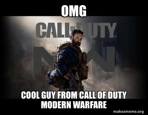 omg cool guy from call of duty modern warfare - Call of Duty (COD ...