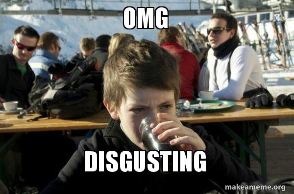 OMG disgusting - Lazy Elementary School Kid Meme Generator