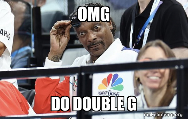 OMG DO DOUBLE G - Snoop Dogg Sunglasses at Olympics Meme Generator