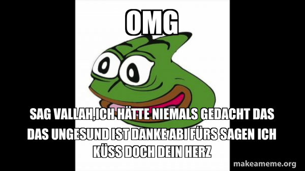 OMG Sag vallah,ich hätte niemals gedacht das das ungesund ist danke Abi ...