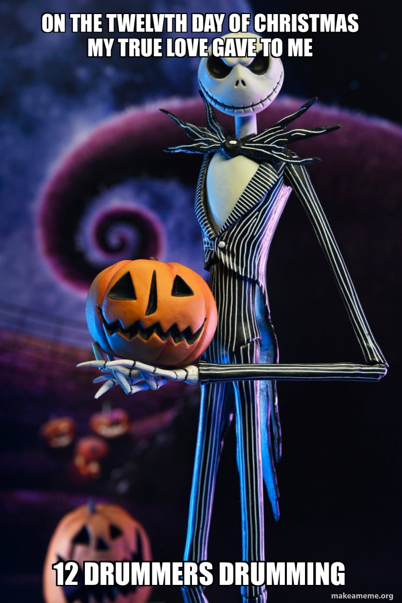 On the twelvth day of christmas my true love gave to me 12 drummers ...