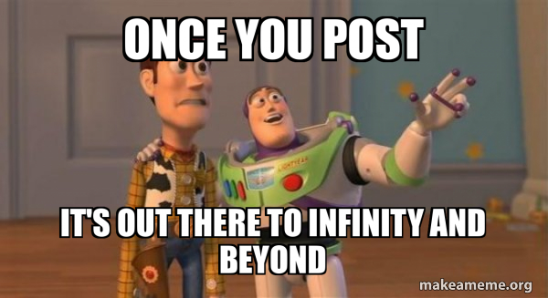 Once you Post It's out there to infinity and Beyond - Buzz and Woody ...
