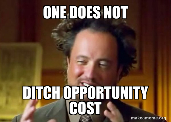 One does not Ditch opportunity cost - Ancient Aliens - Crazy History ...