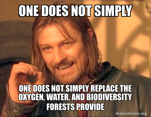 One does not simply One does not simply replace the oxygen, water, and ...