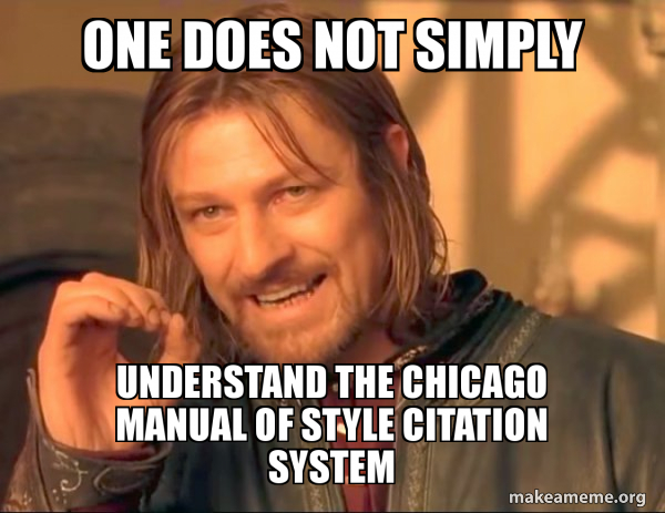 One does not simply understand the chicago manual of style citation ...