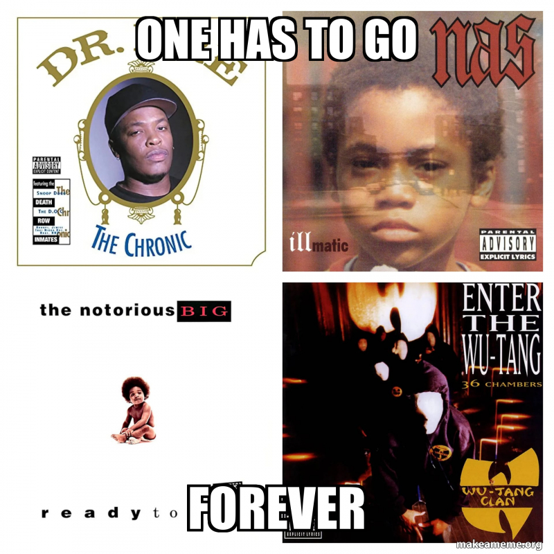 One has to go Forever Meme Generator