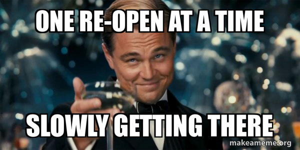 One Re-open at a time Slowly Getting There - Great Gatsby Reaction ...