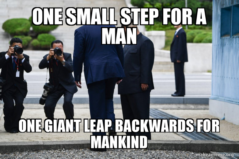 One small step for a man one giant leap backwards for mankind - Trump ...