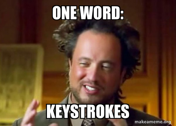 Keystrokes Memes