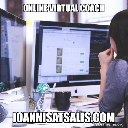 Online Virtual Coach ioannisatsalis.com Meme Generator
