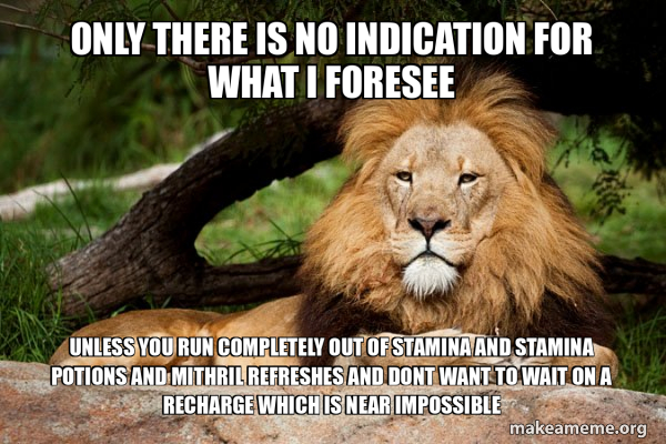 only there is no indication for what i foresee Unless you run ...