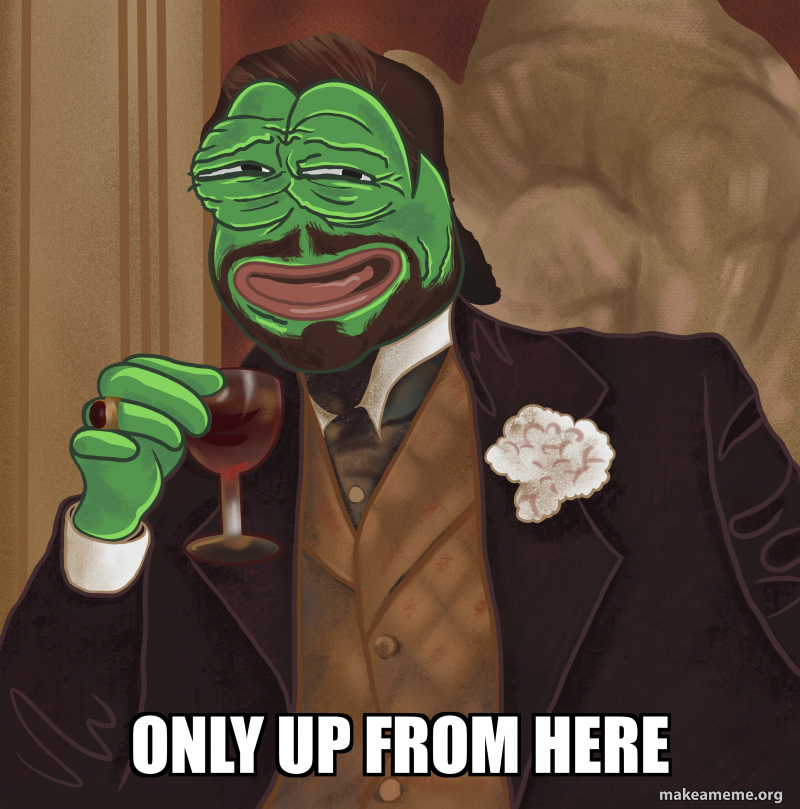 ONLY UP FROM HERE Meme Generator