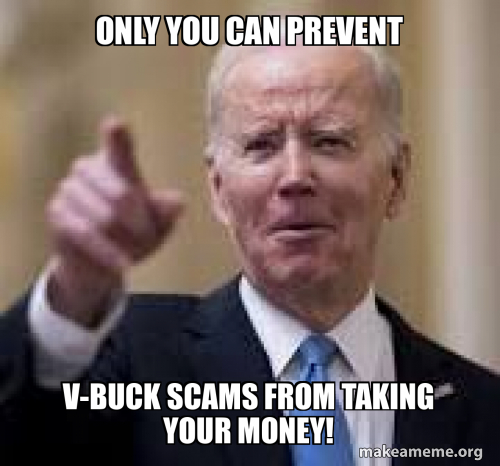 Only you can prevent V-Buck scams from taking your money! - No ...