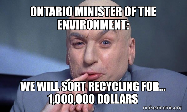 Ontario Minister of the Environment: We will sort recycling for ...