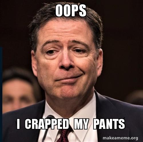 oops i crapped my pants Meme Generator
