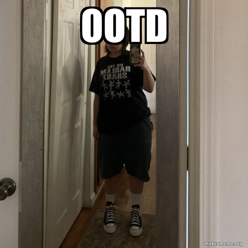 ootd Meme Generator