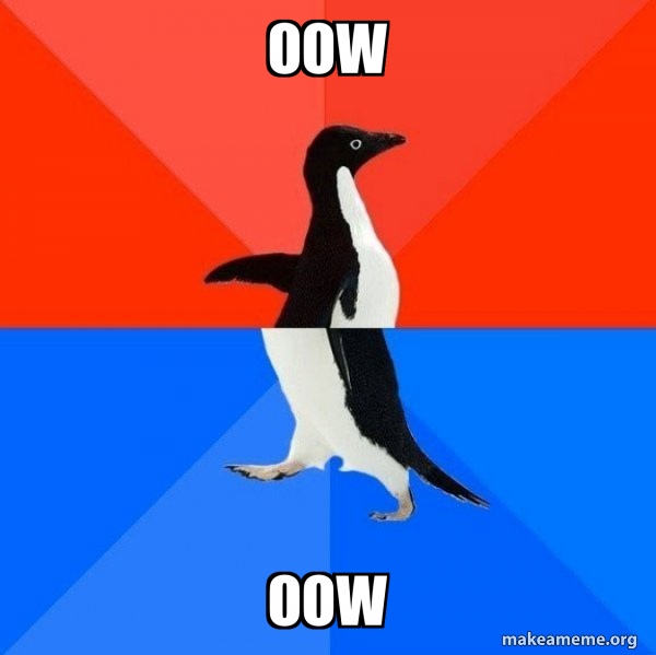 Oow Oow - Socially Awesome Awkward Penguin Meme Generator