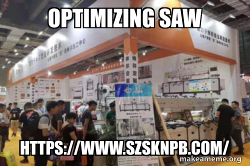 optimizing saw https://www.szsknpb.com/ Meme Generator