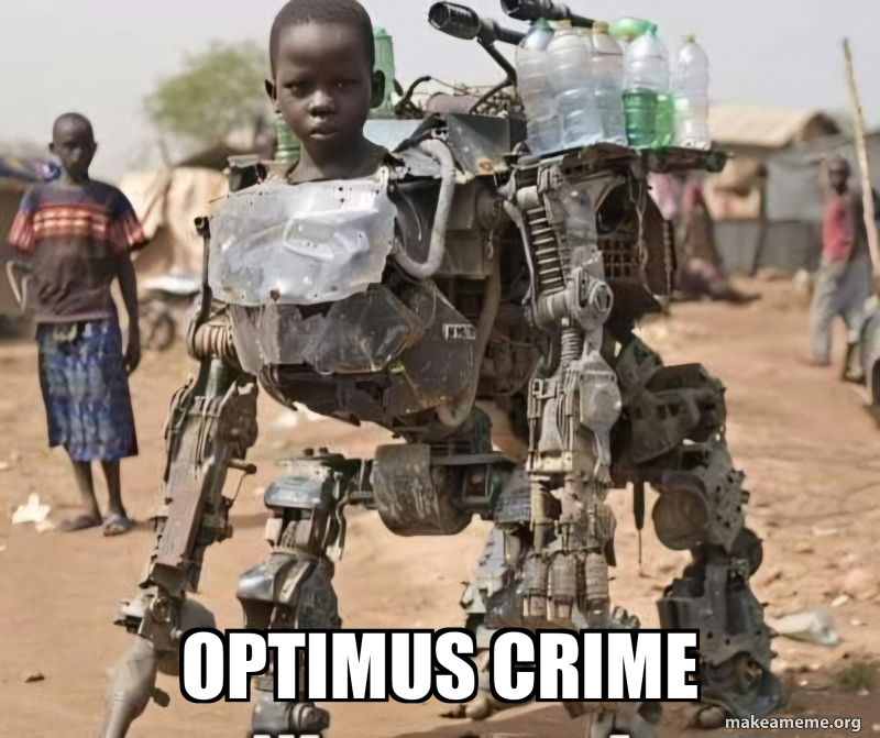 OPTIMUS CRIME Meme Generator