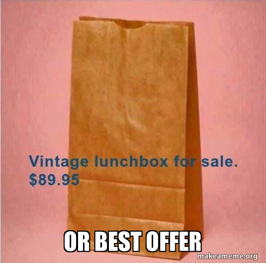 Or best offer Meme Generator