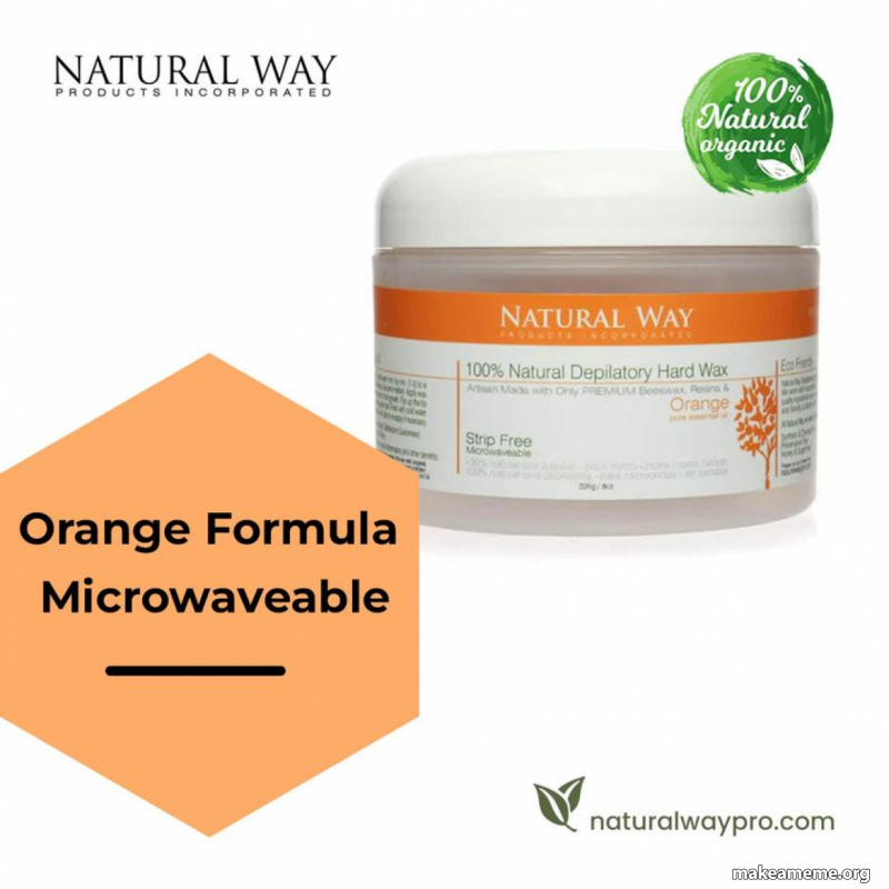 - orange formula microwaveable hard wax Meme Generator