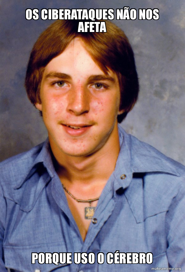 Os ciberataques nÃ£o nos afeta porque uso o cÃ©rebro - Old Economy ...