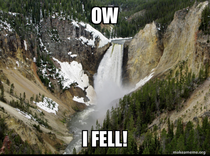 Ow I fell! Meme Generator